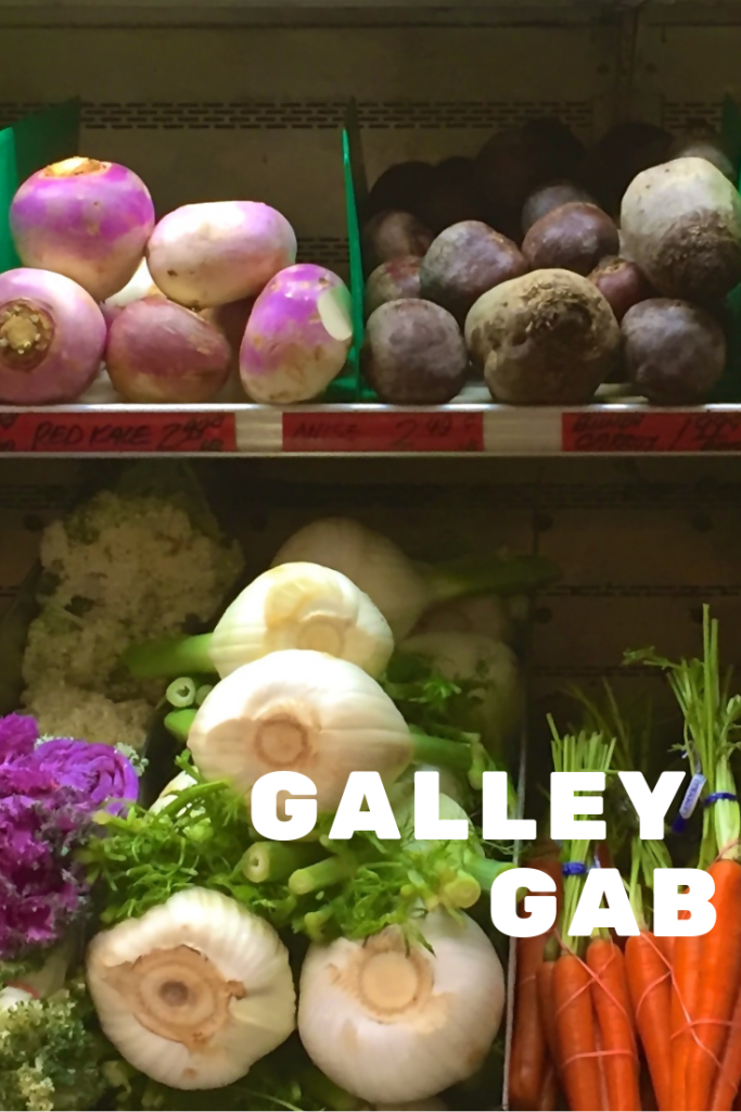 Galley Gab – SaltyatSixty.com